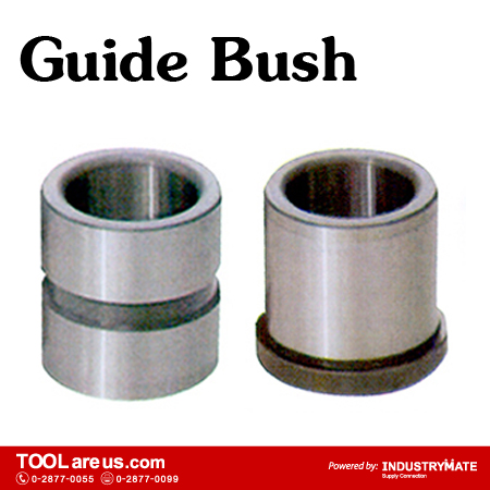 ไกด์บูช Guide Bush | TOOLareus.com ศูนย์รวมเครื่องมือช่าง ครบ จบ ที่นี่ ...